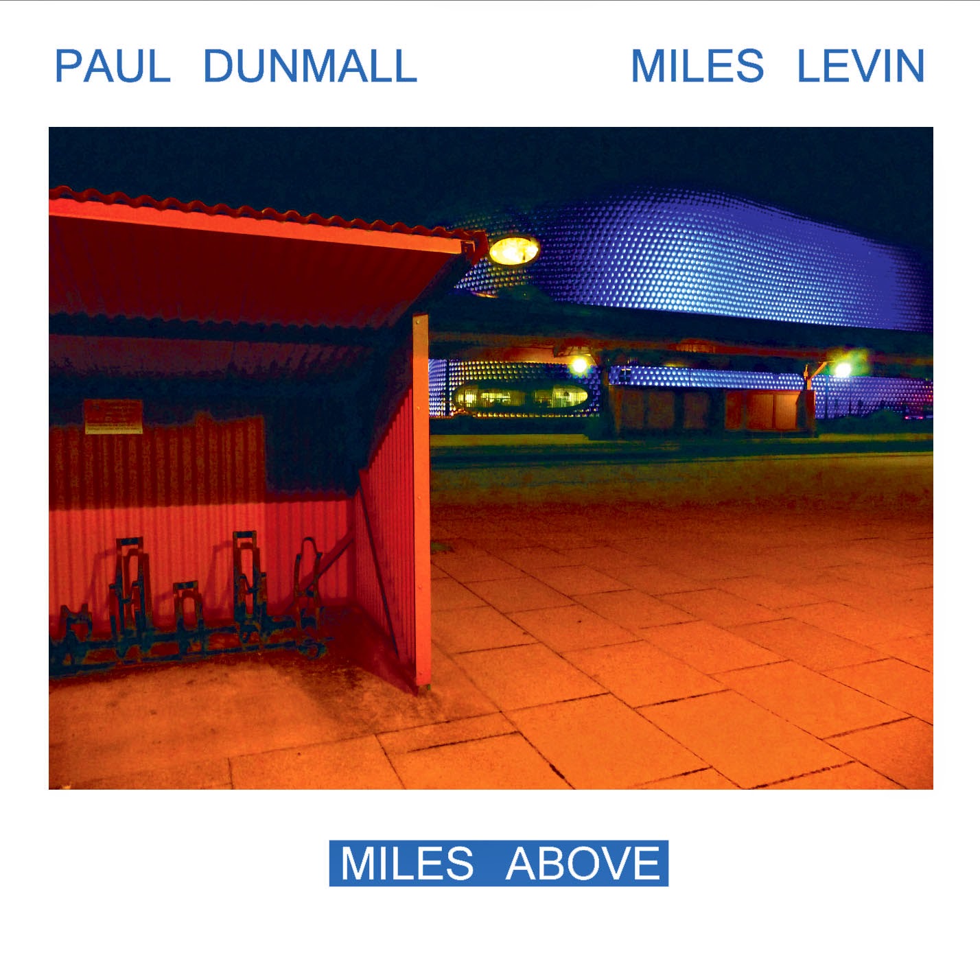 inconstant sol: PAUL DUNMALL / MILES LEVIN - MILES ABOVE (DLE065)